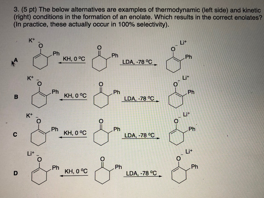 Solved 11. (2 pt) Choose the correct base that will enolize | Chegg.com