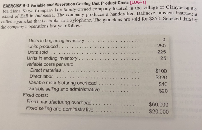 Solved EXERCISE 6-1 Variable and Absorption Costing Unit | Chegg.com