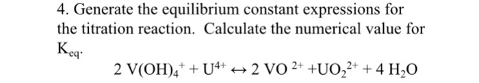 Solved 4. Generate the equilibrium constant expressions for | Chegg.com