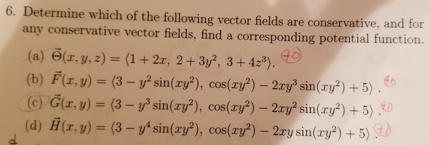 Solved 6. Determine which of the following vector fields are | Chegg.com