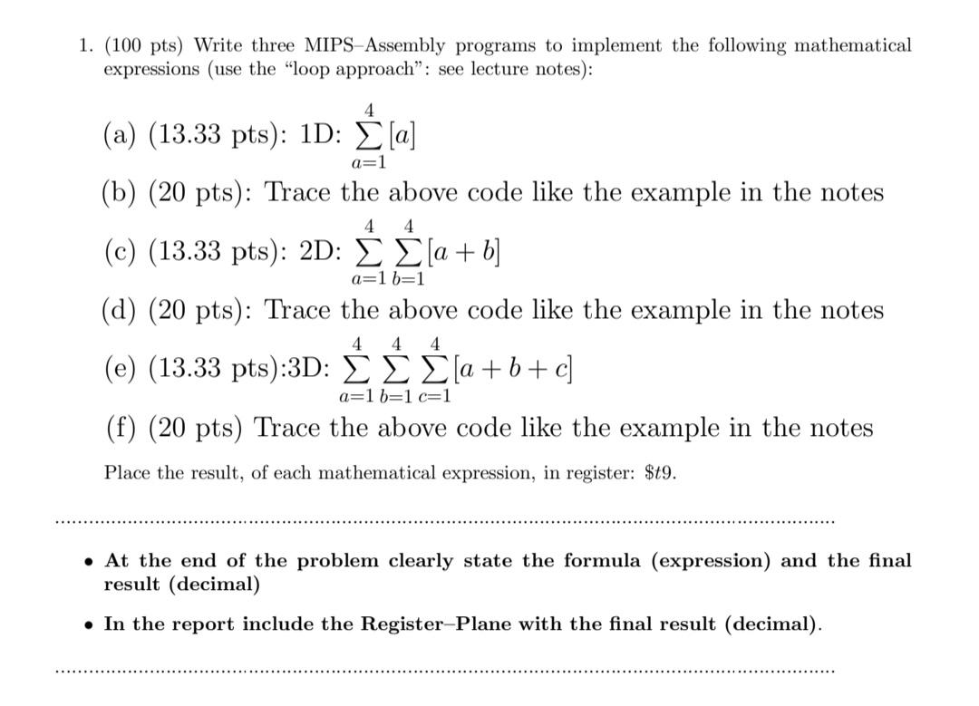 Solved 1. (100 pts) Write three MIPS-Assembly programs to | Chegg.com