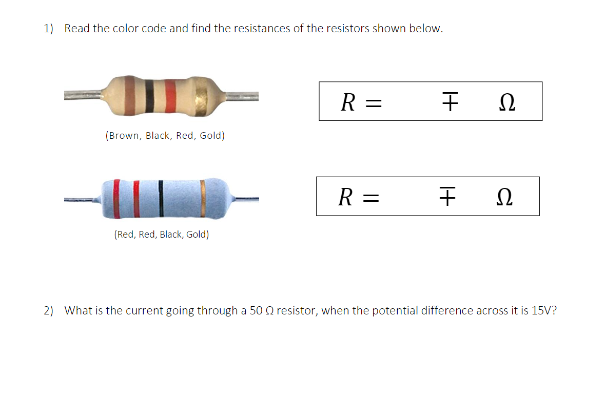 Solved 1) Read the color code and find the resistances of | Chegg.com