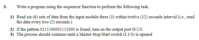 Solved 3. Write a program using the sequencer function to | Chegg.com