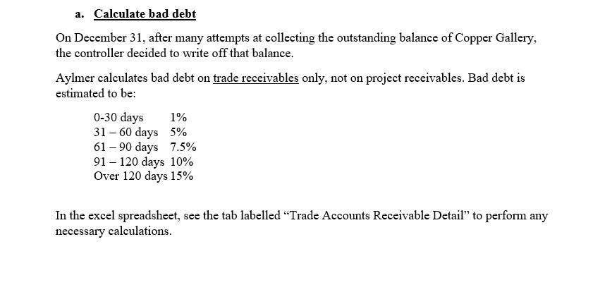 Solved a. Calculate bad debt On December 31, after many | Chegg.com