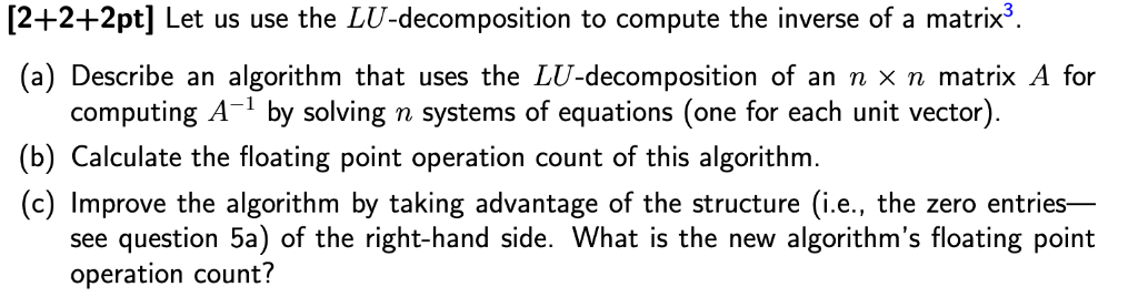 Solved [2+2+2pt] Let us use the LU-decomposition to compute | Chegg.com