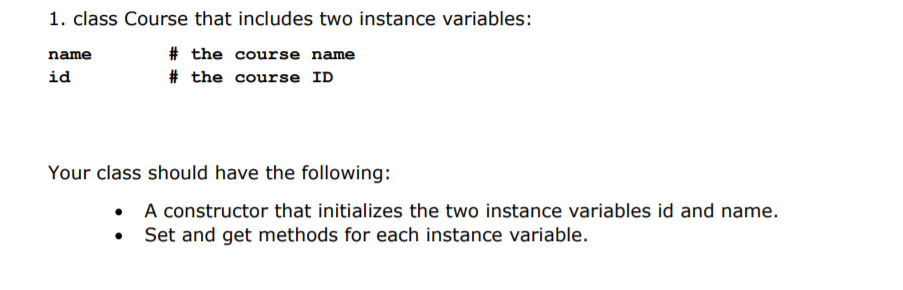 Solved 1. class Course that includes two instance variables: | Chegg.com