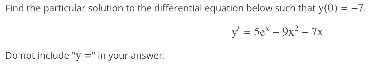 Solved Find the particular solution to the differential | Chegg.com