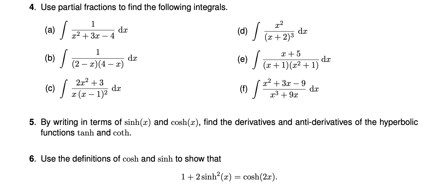 Solved 4. Use partial fractions to find the following | Chegg.com