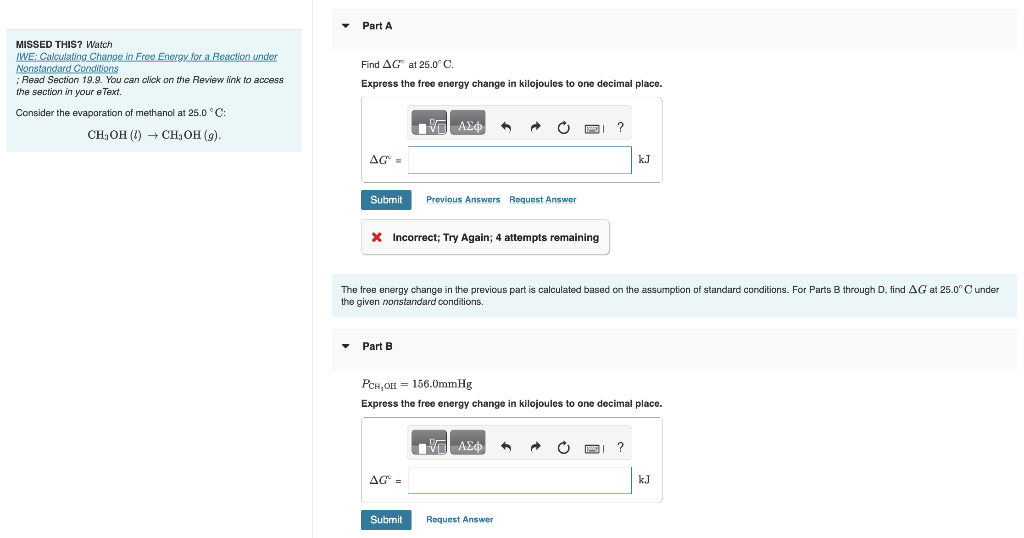 Solved MISSED THIS? Watch IWE: Calculating Change in Free | Chegg.com