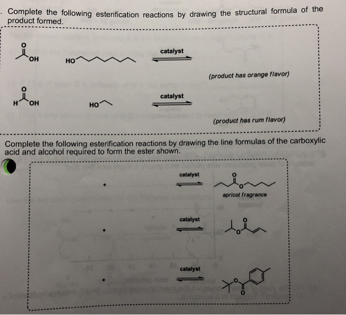 Solved formula of the omplete the following esterification | Chegg.com