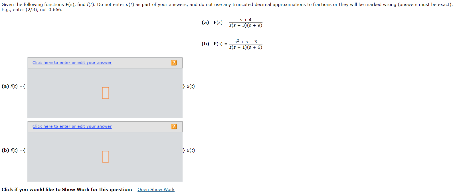 Solved Given the following functions F(s), find f(t). Do not | Chegg.com