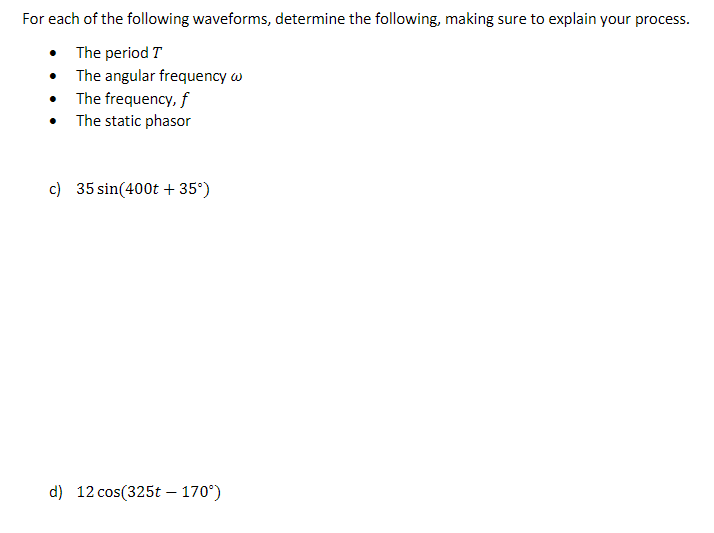 Solved For each of the following waveforms, determine the | Chegg.com