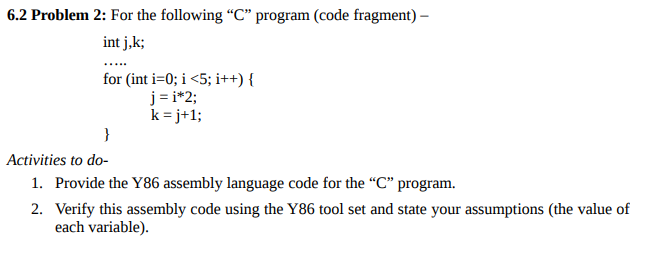 Solved 6.2 Problem 2: For the following "C" program (code | Chegg.com