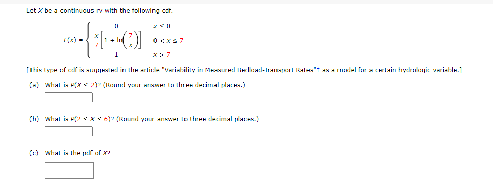 Solved Let X be a continuous rv with the following cdf. XS0 | Chegg.com