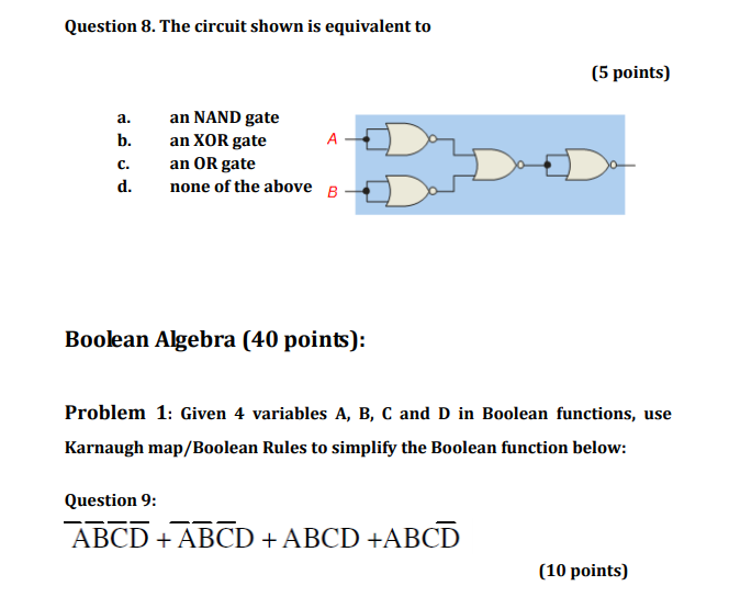 Solved Question 8. The circuit shown is equivalent to (5 | Chegg.com