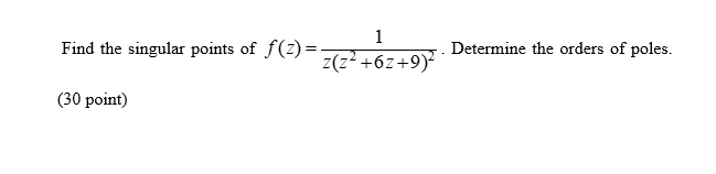 Solved Find the singular points of . Determine the | Chegg.com