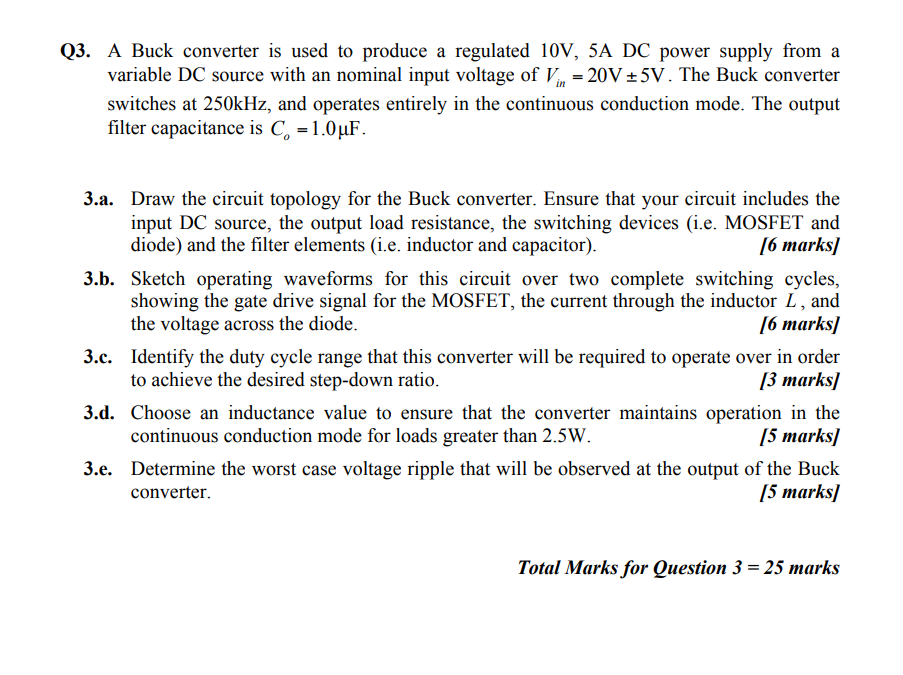 Solved 3. A Buck converter is used to produce a regulated 10 | Chegg.com