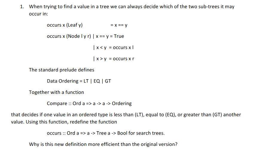 1. When trying to find a value in a tree we can | Chegg.com