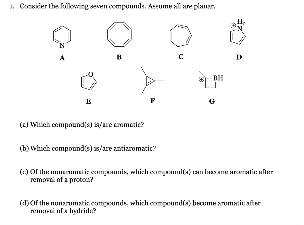 Solved 1. Consider the following seven compounds. Assume all | Chegg.com