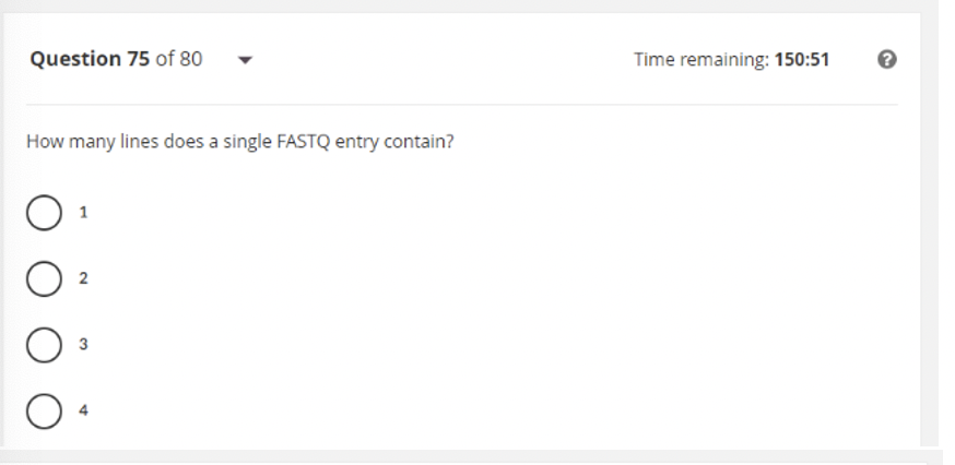 Solved Question 75 ﻿of 80How many lines does a single FASTQ | Chegg.com