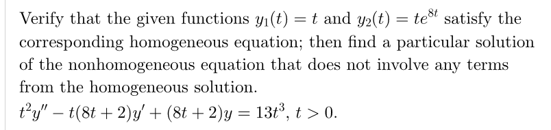 Solved Verify that the given functions y1(t)=t and | Chegg.com