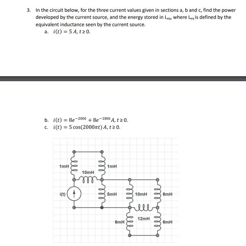 Solved 3. In the circuit below, for the three current values | Chegg.com
