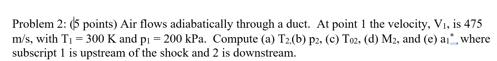 Solved Problem 2: (5 points) Air flows adiabatically through | Chegg.com
