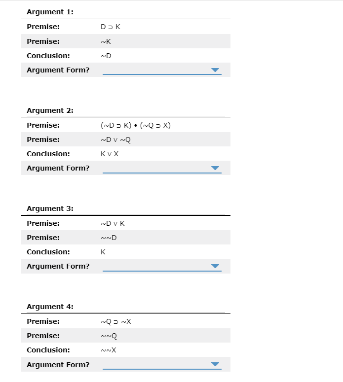 Solved DK Argument 1: Premise: Premise: Conclusion: Argument | Chegg.com