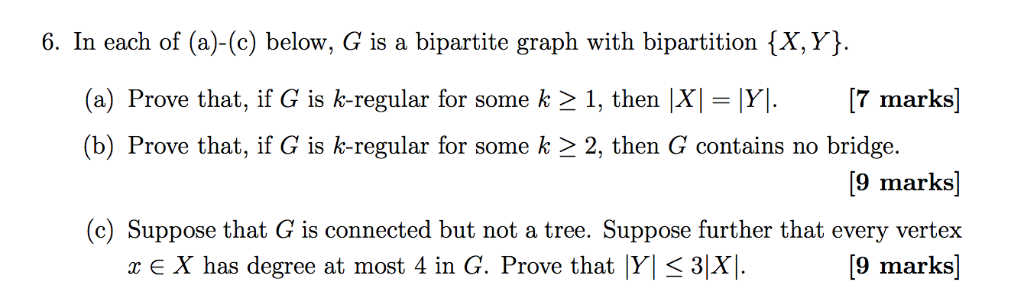 Solved 6. In each of (a)-(c) below, G is a bipartite | Chegg.com