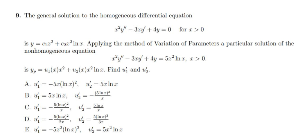 Solved 9. The general solution to the homogeneous | Chegg.com