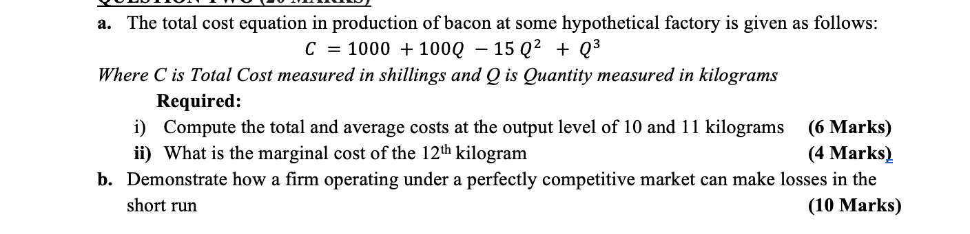 Solved a. The total cost equation in production of bacon at | Chegg.com
