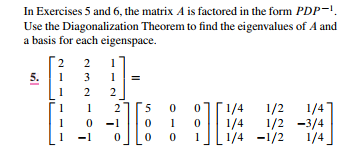 Solved In Exercises 5 and 6, the matrix A is factored in the | Chegg.com
