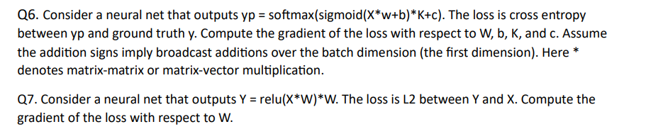 Solved Q6. ﻿Consider a neural net that outputs | Chegg.com