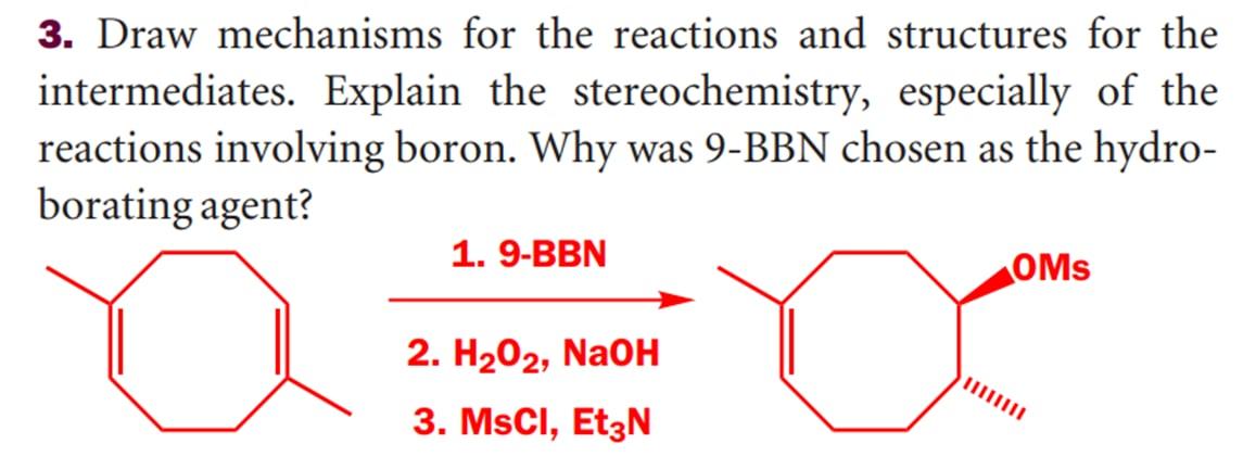 Solved 3. Draw mechanisms for the reactions and structures | Chegg.com