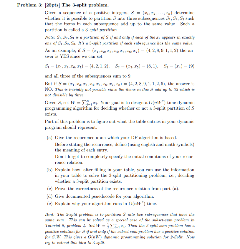 Problem 3: [25pts] The 3-split problem. Given a | Chegg.com