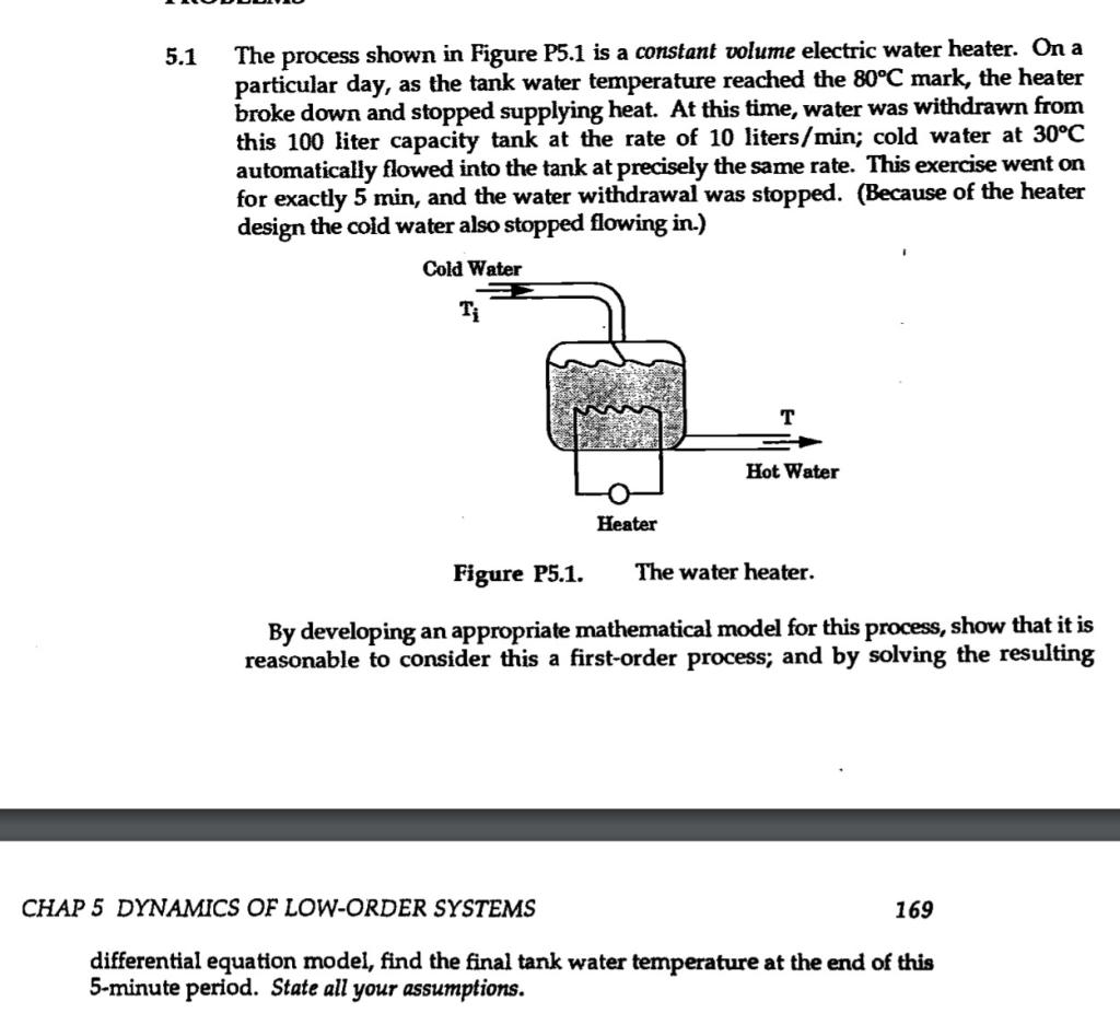 Solved 5.1 The process shown in Figure P5.1 is a constant | Chegg.com