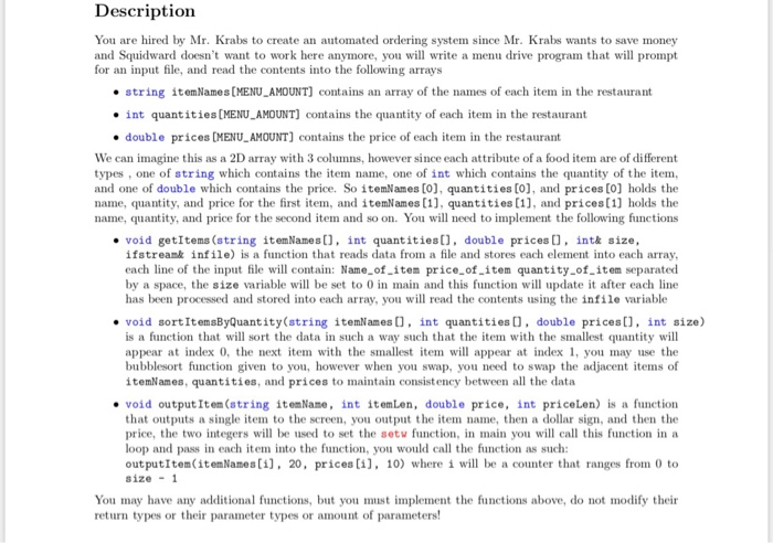 Solved Description You are hired by Mr. Krabs to create an | Chegg.com