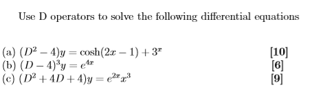 Solved Use D operators to solve the following differential | Chegg.com