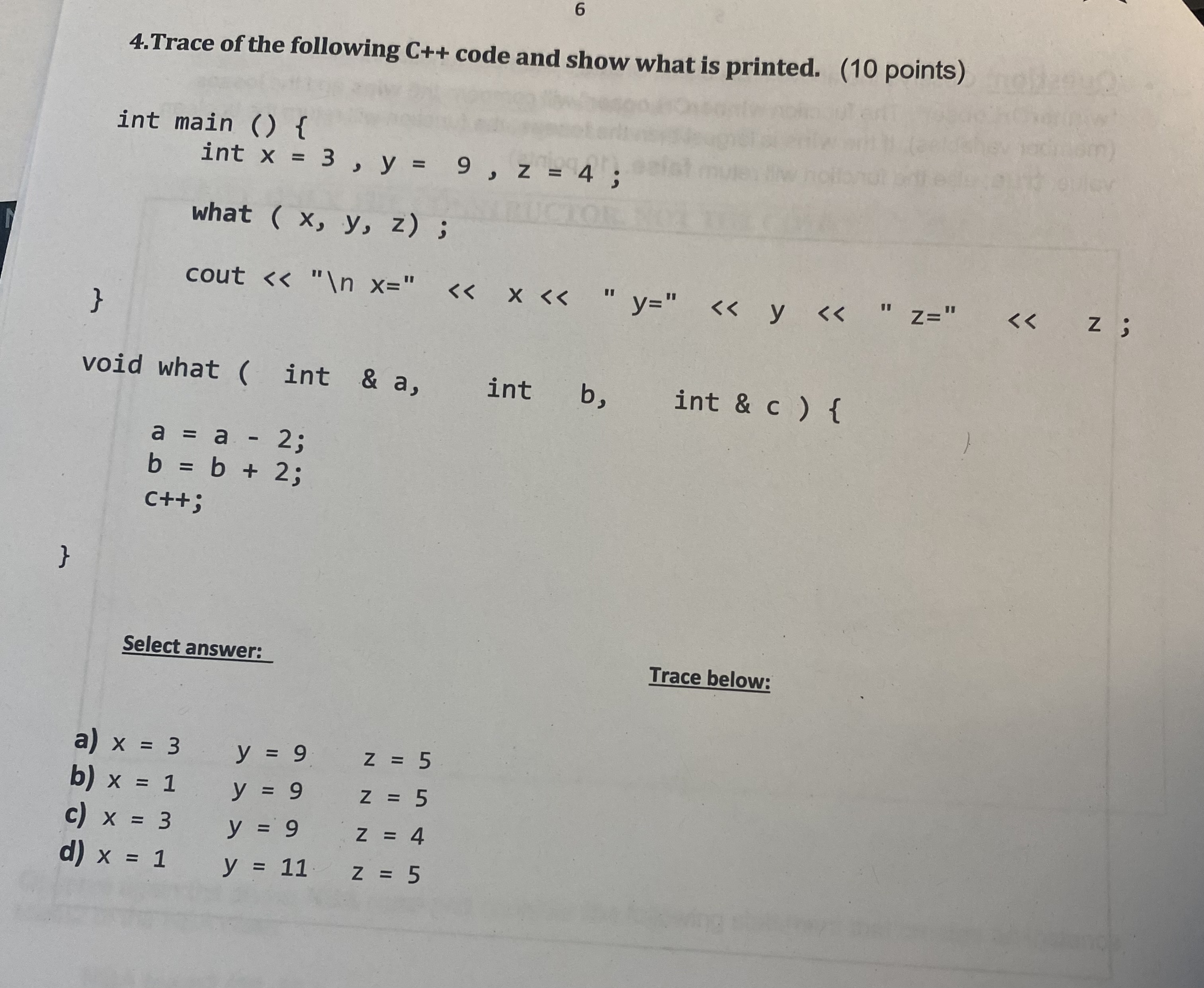 Solved 6 4trace Of The Following C Code And Show What Is 0381