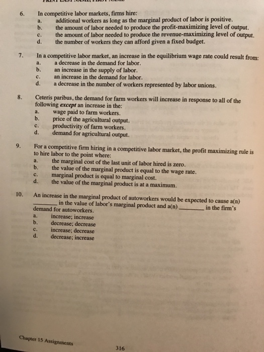 Solved In competitive labor markets, firms hire: a. | Chegg.com