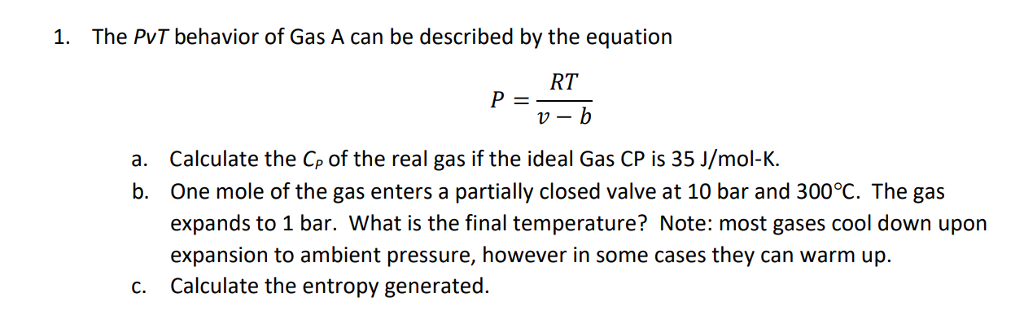 Solved 1. The PvT behavior of Gas A can be described by the | Chegg.com