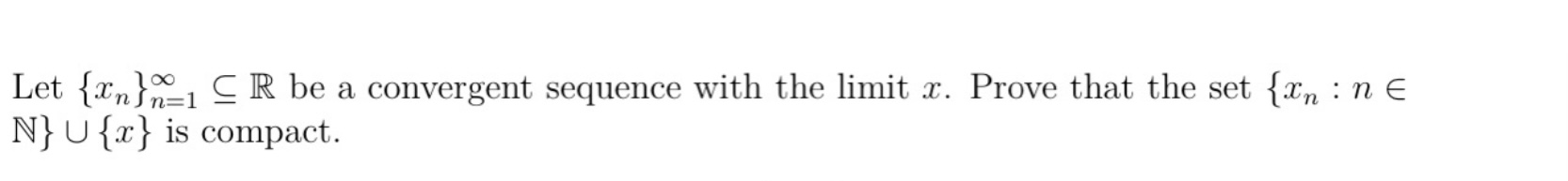 Solved Let {xn}n=1∞⊆R be a convergent sequence with the | Chegg.com