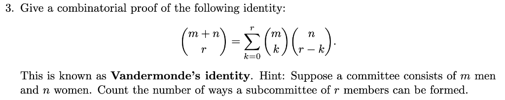 Solved 3. Give a combinatorial proof of the following | Chegg.com