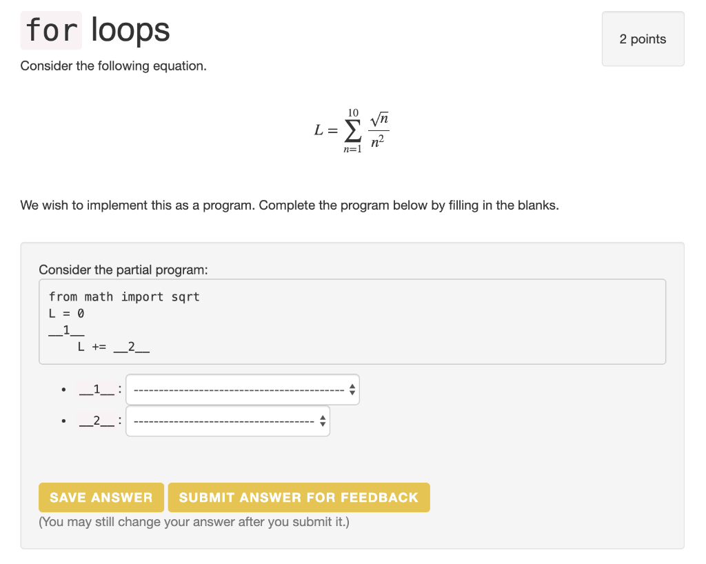 Solved for loops 2 points Consider the following equation. | Chegg.com