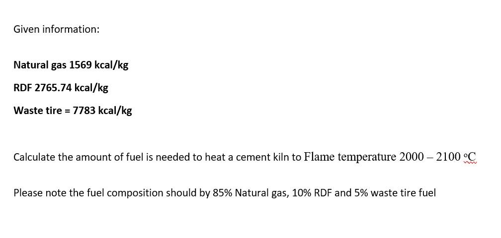 Solved Given information: Natural gas 1569kcal/kg RDF | Chegg.com