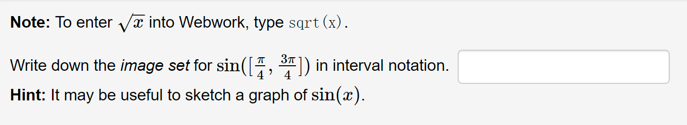 Solved Note: To enter x into Webwork, type sqrt (x). Write | Chegg.com