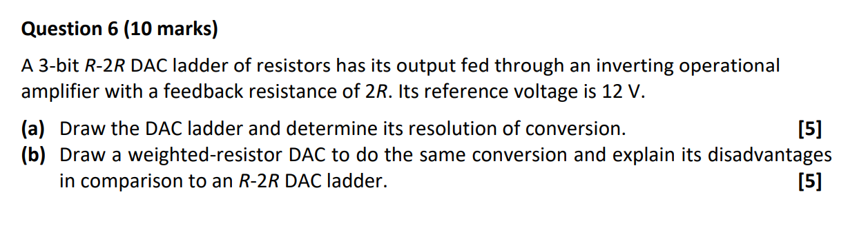 Solved Question 6 (10 marks) A 3-bit R-2R DAC ladder of | Chegg.com