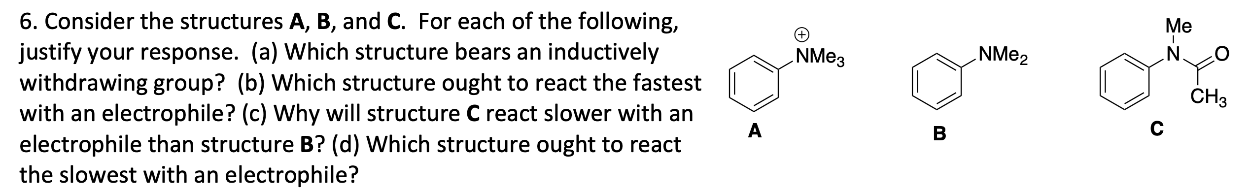 Solved 6. Consider the structures A, B, and C. For each of | Chegg.com