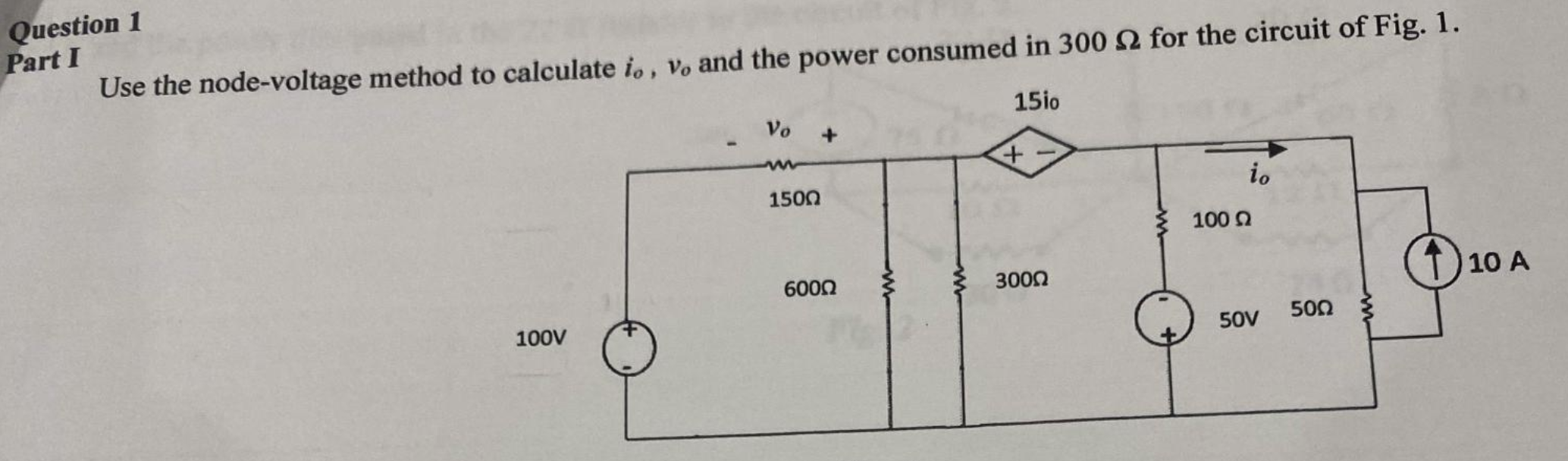 Solved Use the node-voltage method to ﻿calculate io,vo ﻿and | Chegg.com