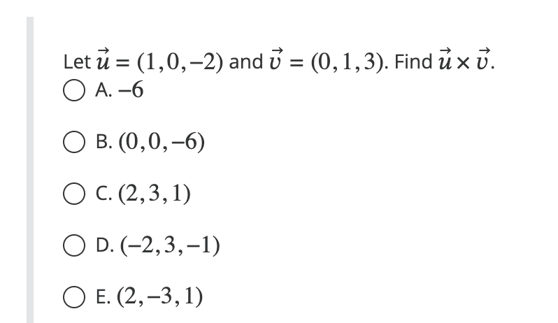 Solved Let vec(u)=(1,0,-2) ﻿and vec(v)=(0,1,3). ﻿Find | Chegg.com